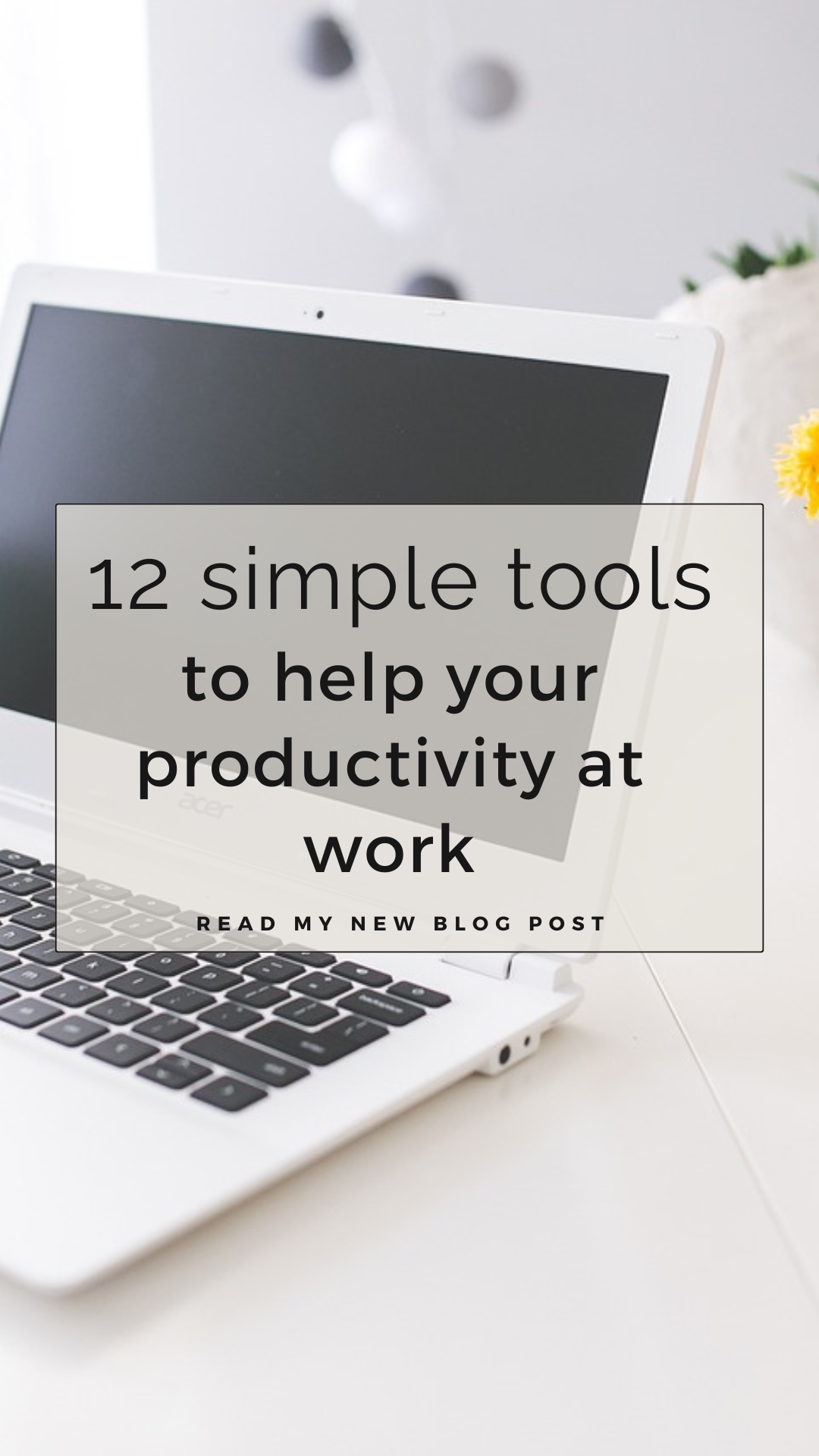 12 Tools to Help You Be More Productive at Work – Strawberry Mint Tea